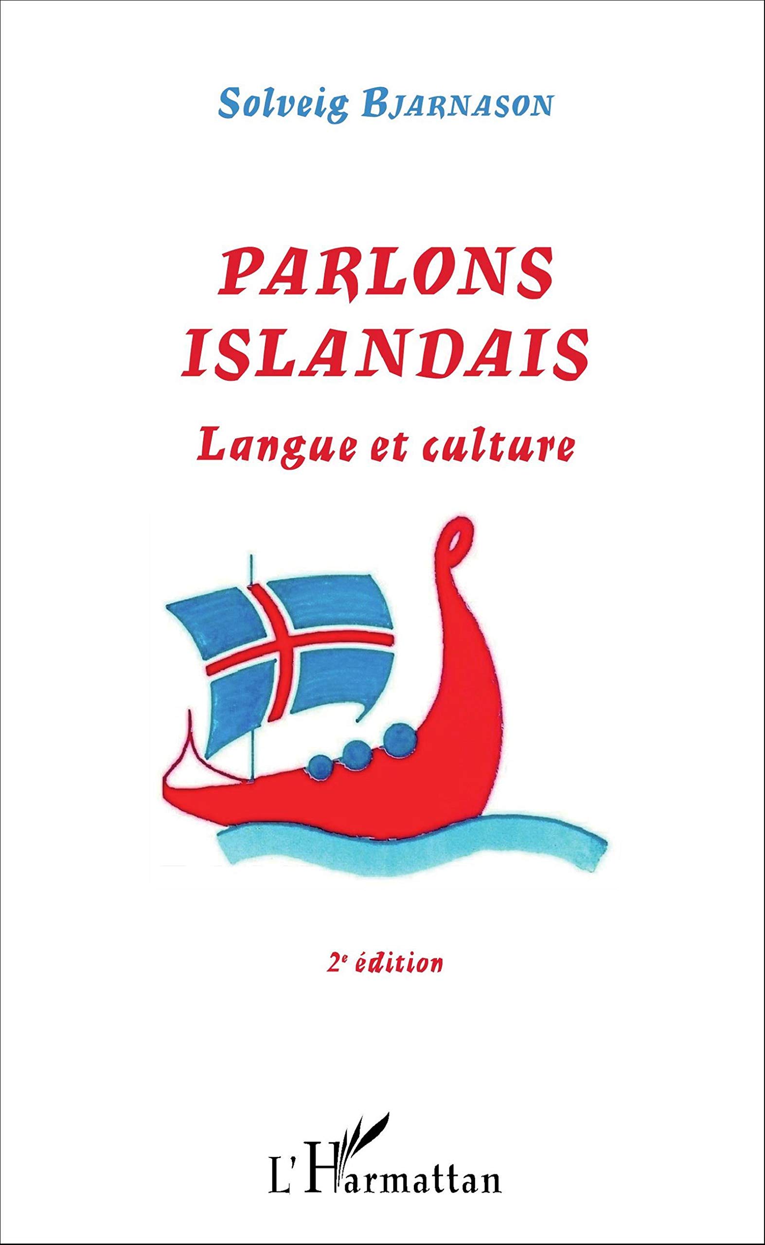 Parlons Islandais: Langue et culture (2e édition) (2e édition) by ...