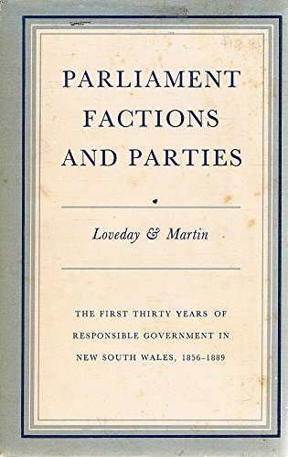 Parliament, Factions and Parties: The First Thirty Years of Responsible ...