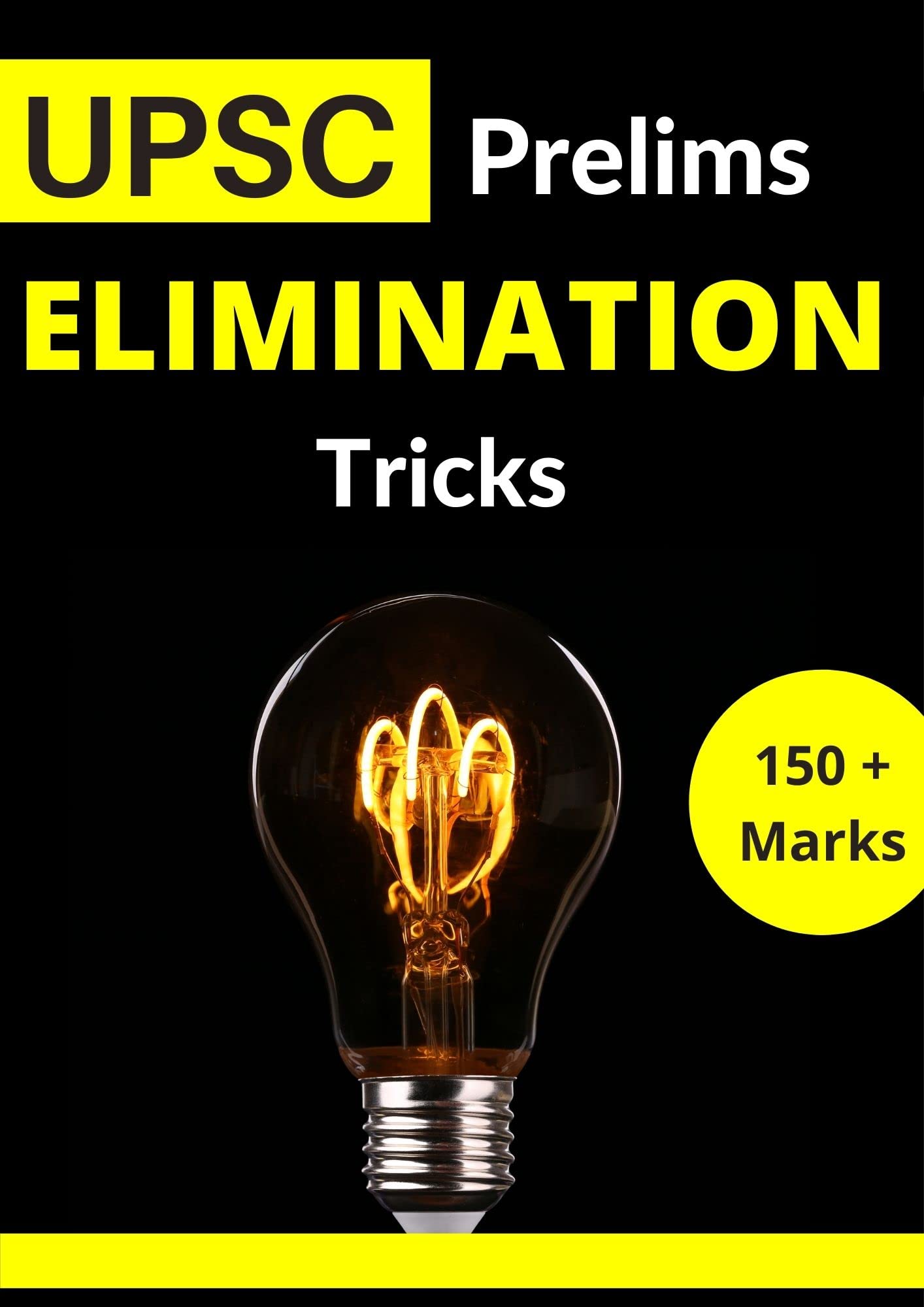 UPSC Prelims Elimination Tricks: Score 120+ in Prelims Exam by MAG ...