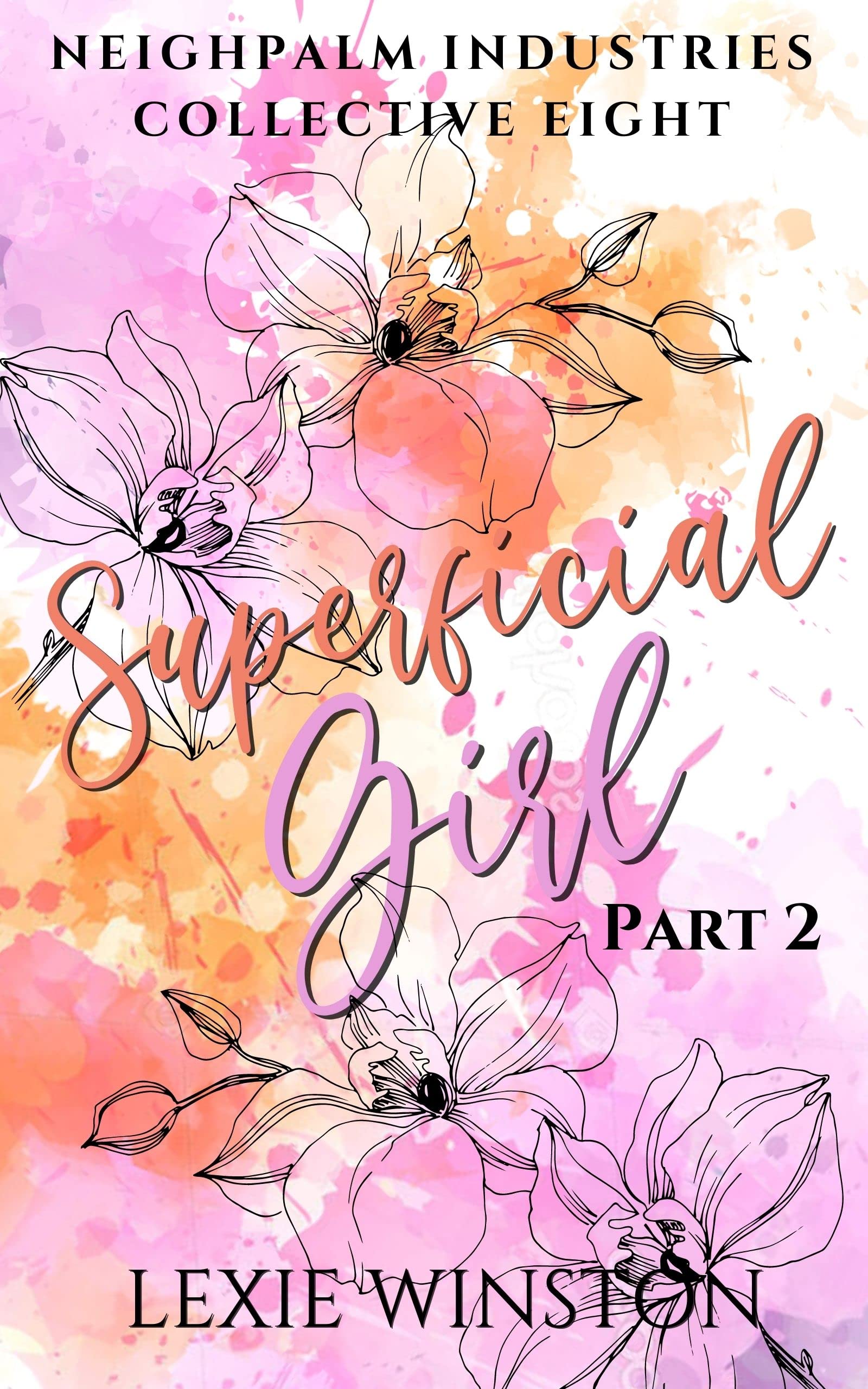Superficial Girl -Jacinta's Story: Part 2 by Lexie Winston | Goodreads