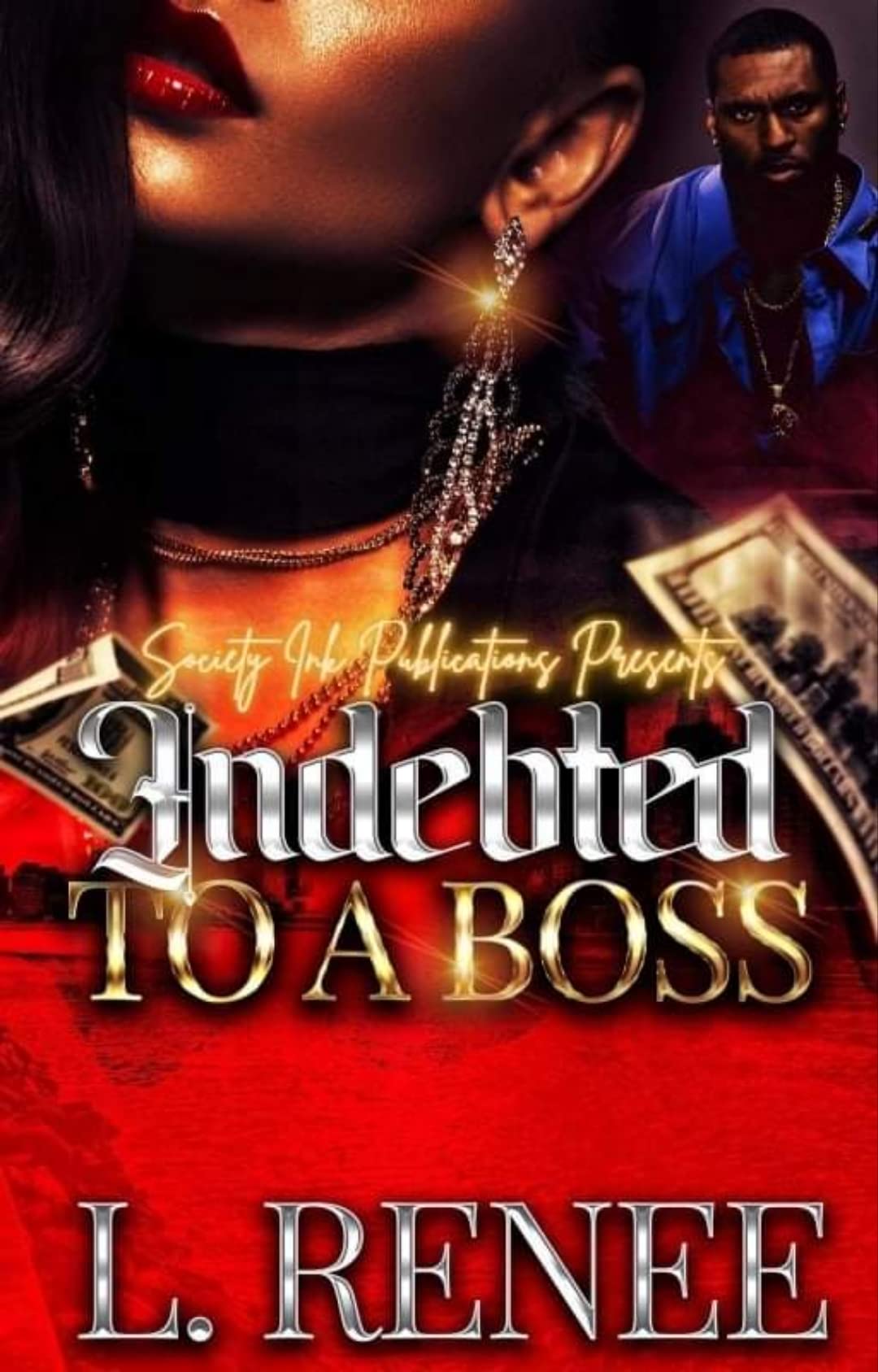Indebted To A Boss by L. Renee | Goodreads