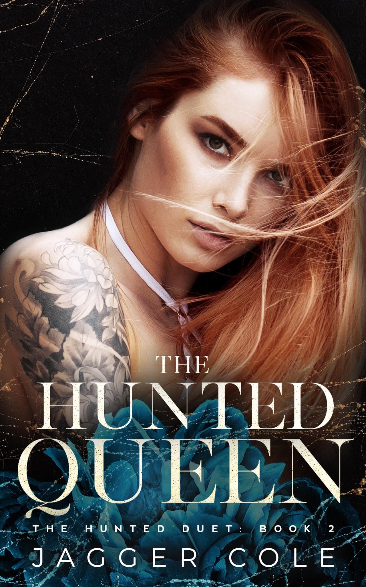 The Hunted Queen (The Hunted Duet, #2) by Jagger Cole | Goodreads