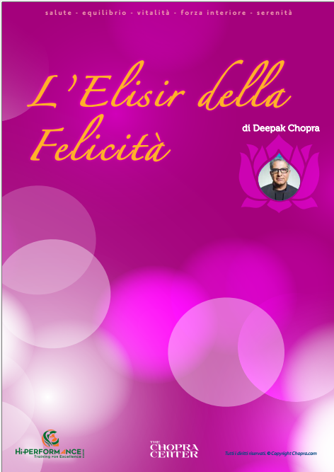 L'elisir della felicità by Deepak Chopra | Goodreads