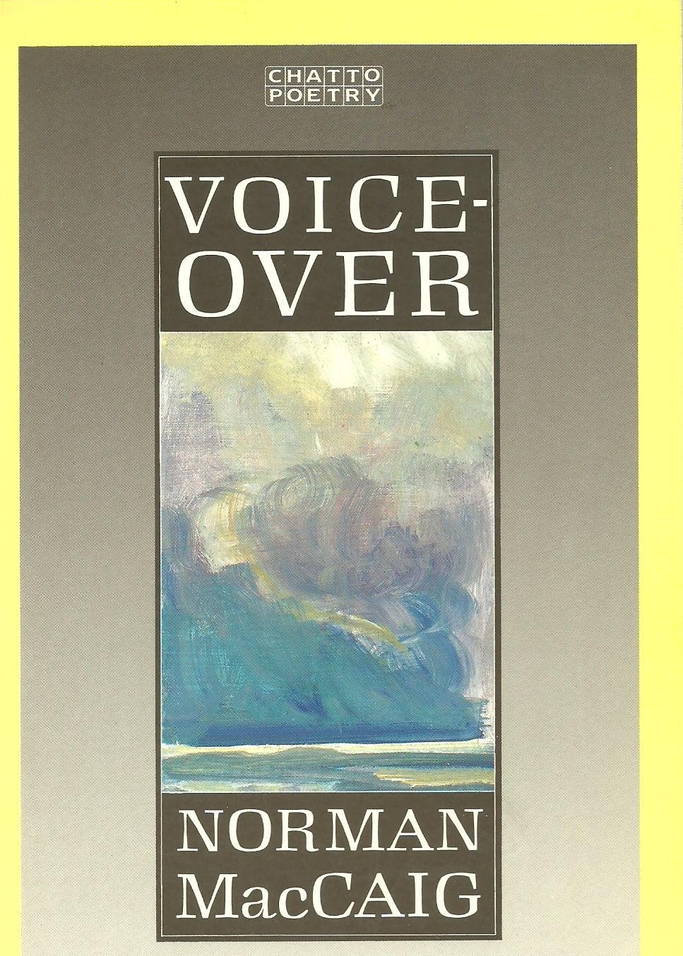 Voice-Over by Norman MacCaig | Goodreads