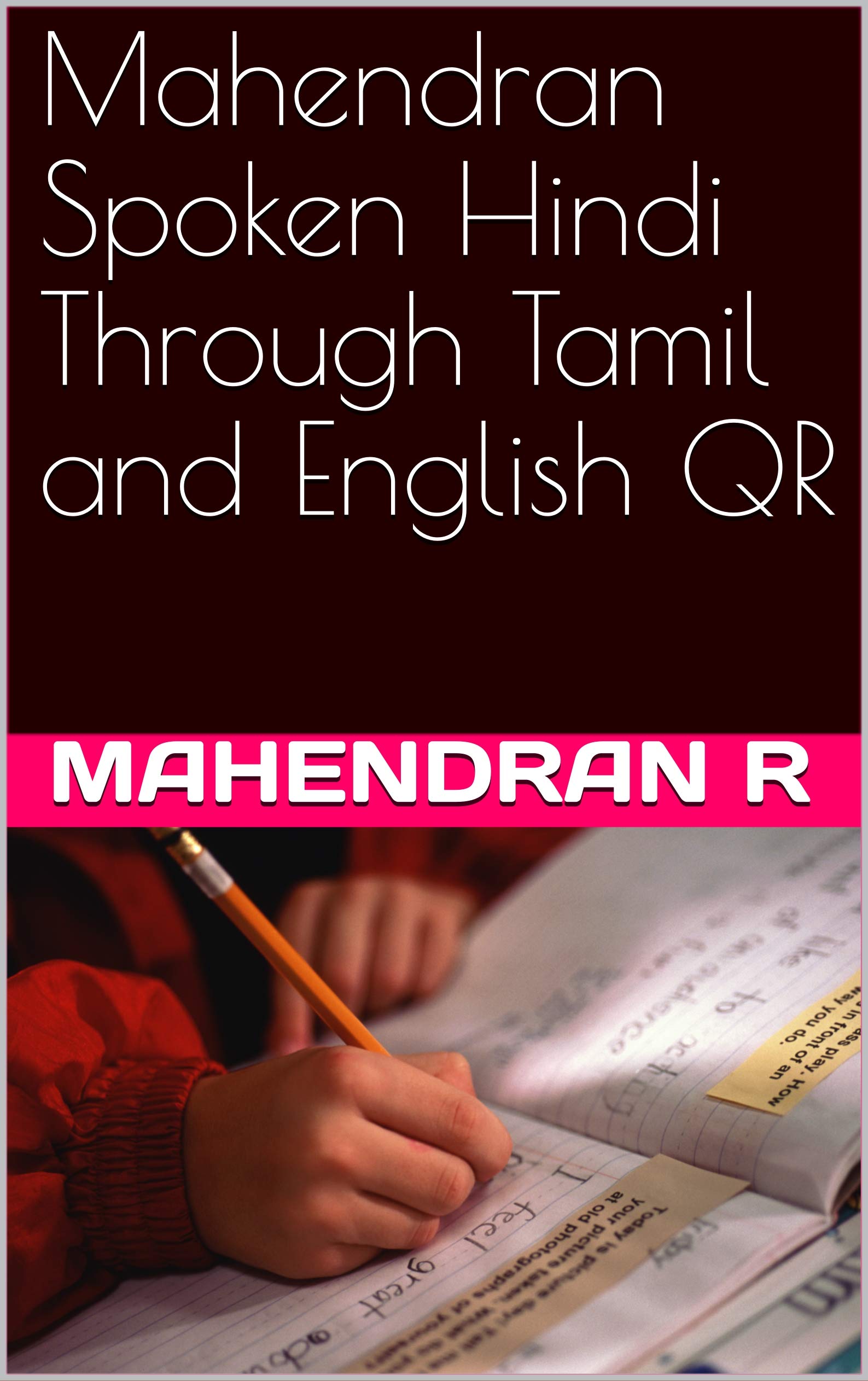 Mahendran Spoken Hindi Through Tamil and English QR by MAHENDRAN R | Goodreads