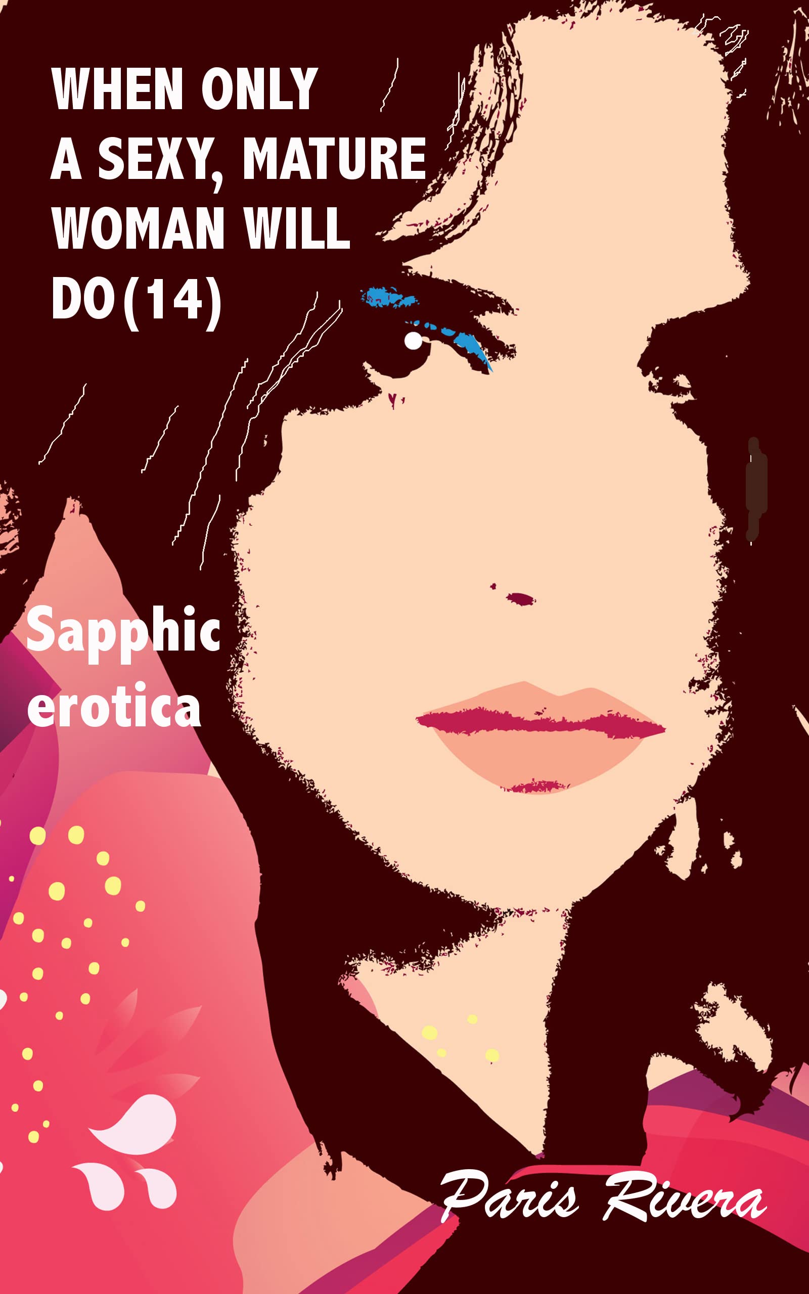 When Only a Sexy, Mature Woman Will Do (14) (When only a sexy, mature ...