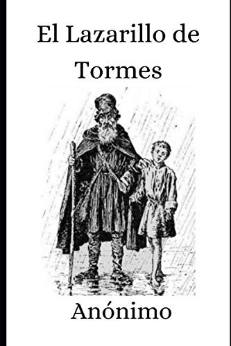 El Lazarillo de Tormes: Picaresca española by Anonymous | Goodreads