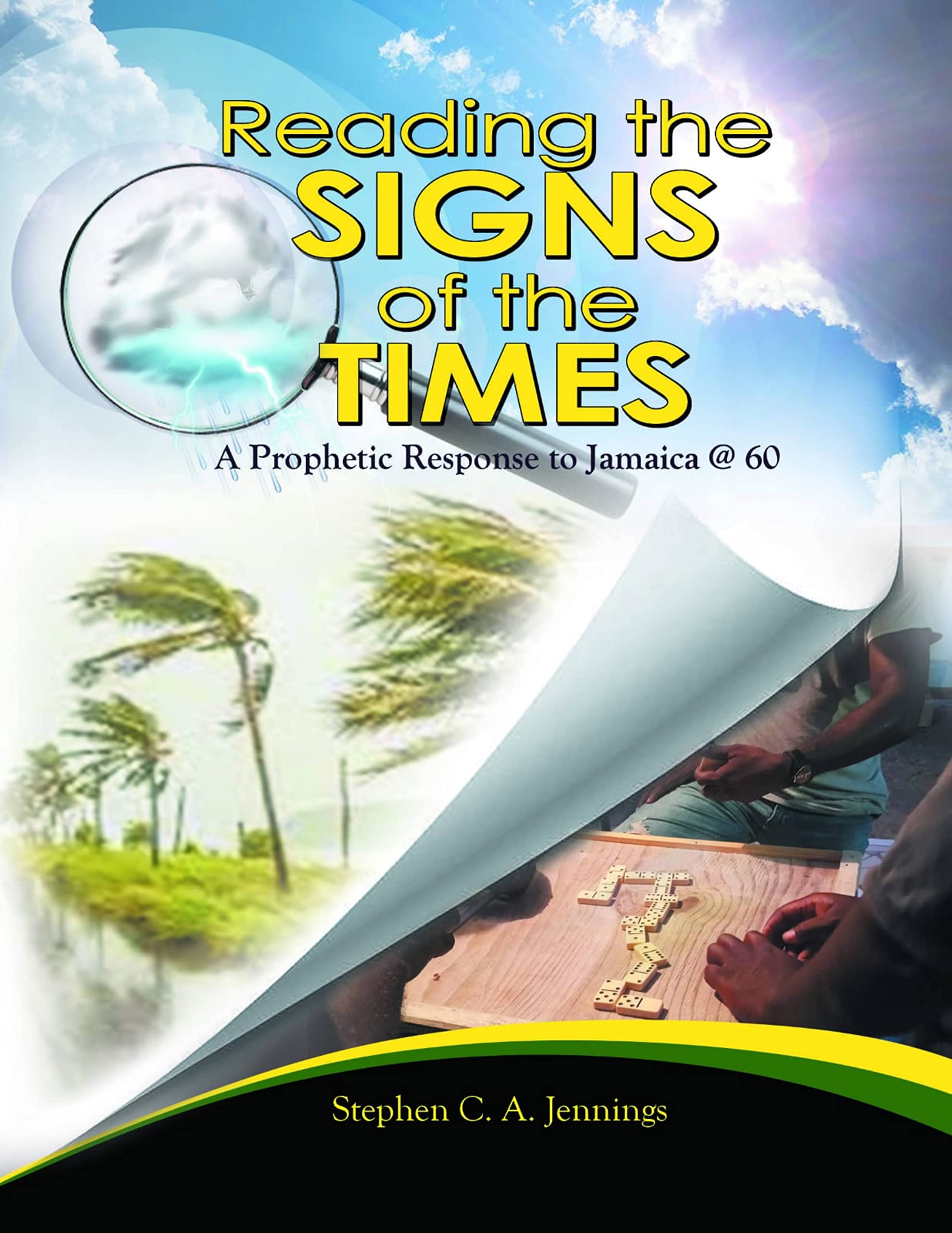 Reading the Signs of the Times: A Prophetic Response to Jamaica @ 60 by ...
