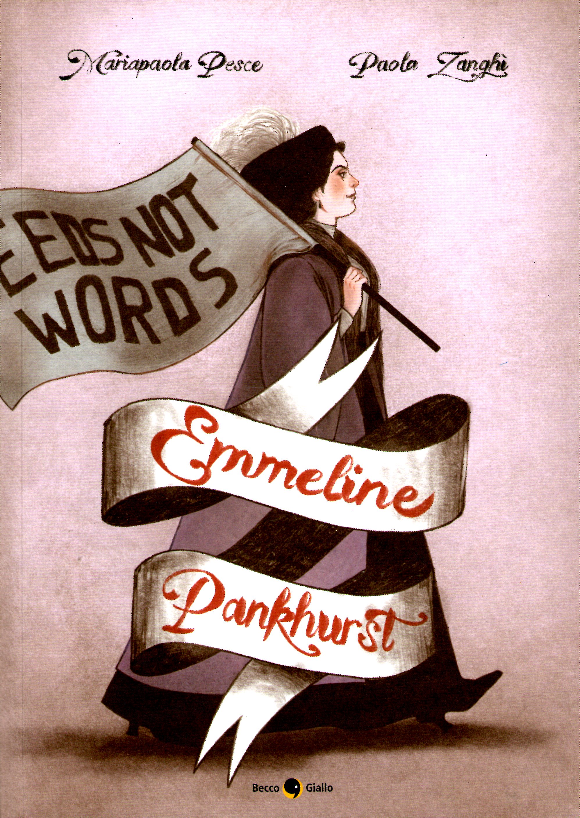 Emmeline Pankhurst by Mariapaola Pesce | Goodreads