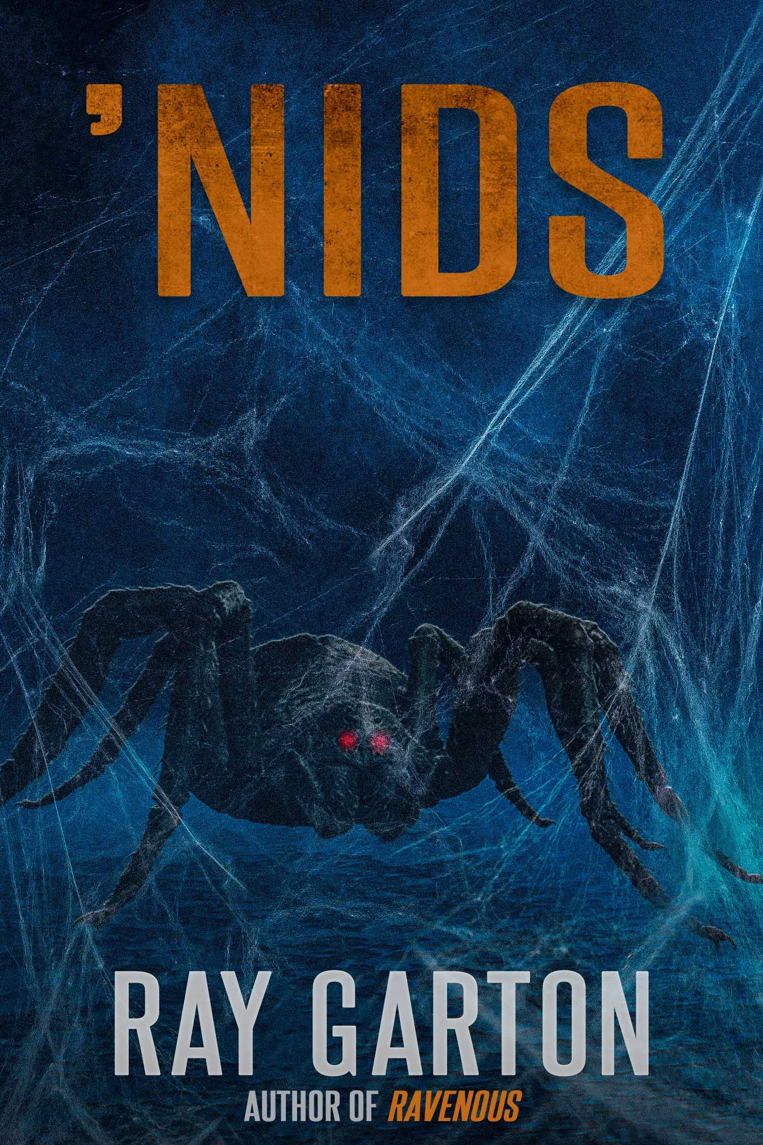 'Nids (The Horror of Ray Garton Book 10) by Ray Garton | Goodreads