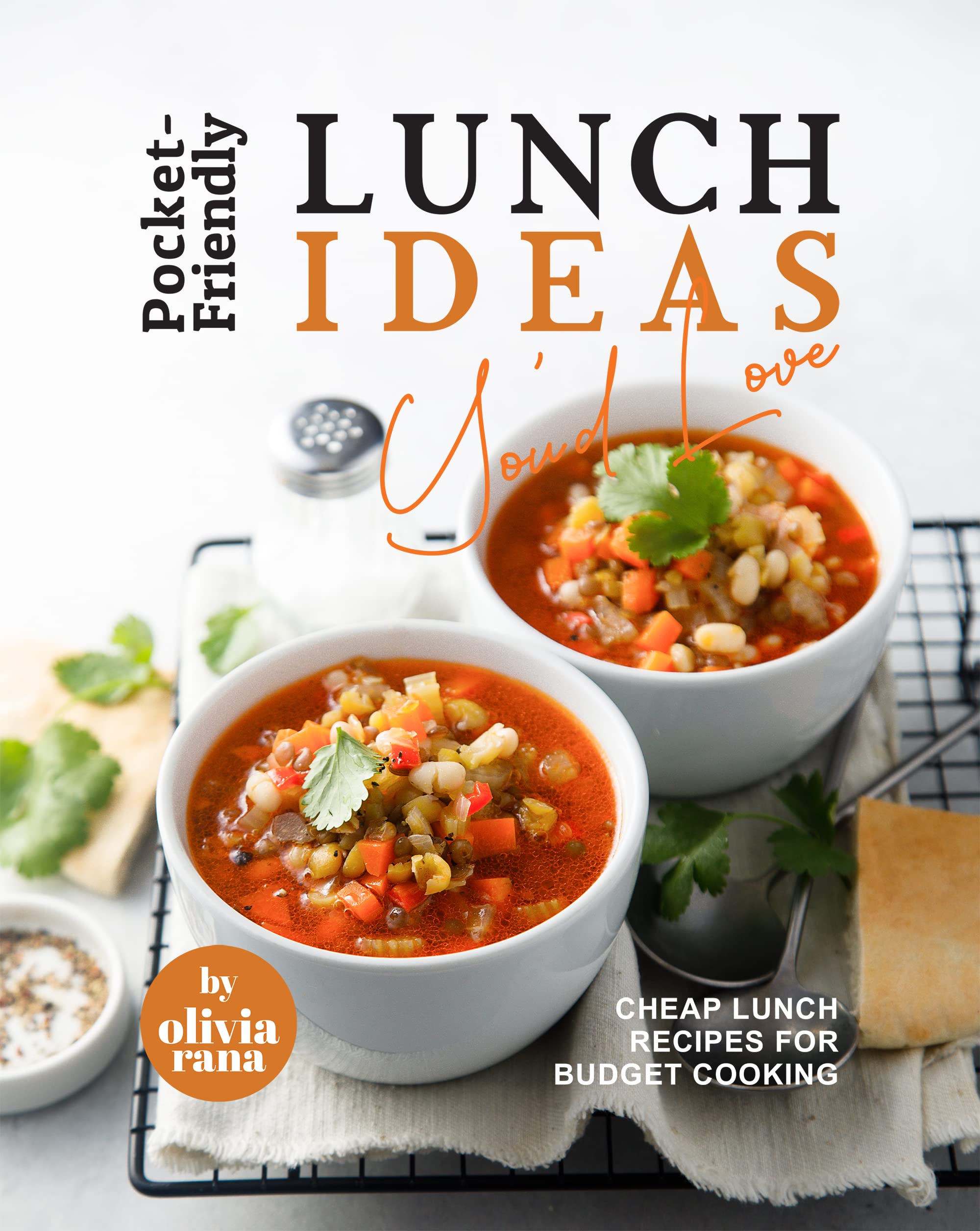 Pocket-Friendly Lunch Ideas You'd Love: Cheap Lunch Recipes for Budget ...