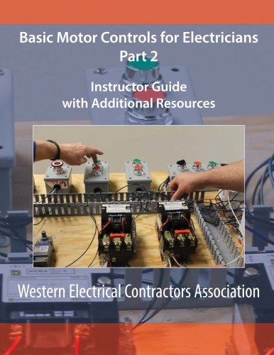 Basic Motor Controls for Electricians Part 2 Instructor Guide by ...