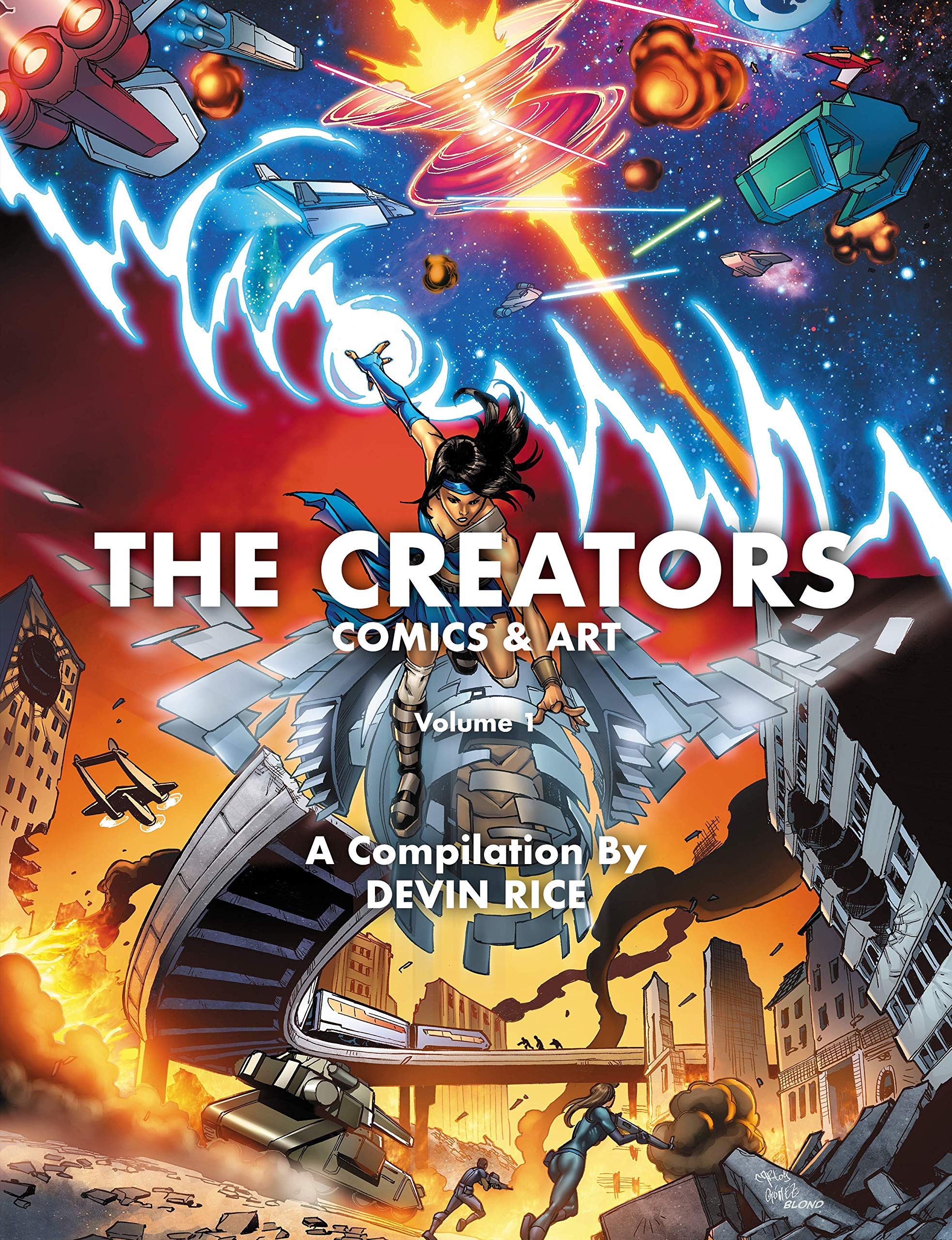 The Creators Comics & Art (Volume 1) by Devin Rice | Goodreads