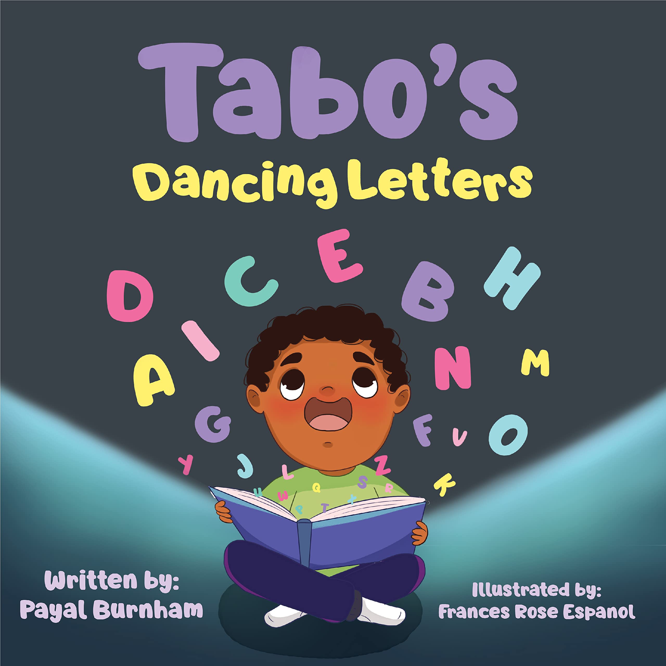 Tabo's Dancing Letters: A Teach to Speech Book by Payal Burnham | Goodreads