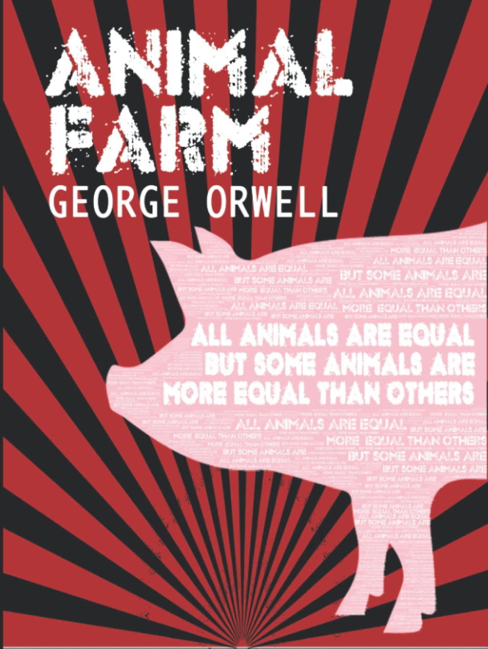 Animal Farm: George Orwell's Classic Anti-Utopian Political Satire ...