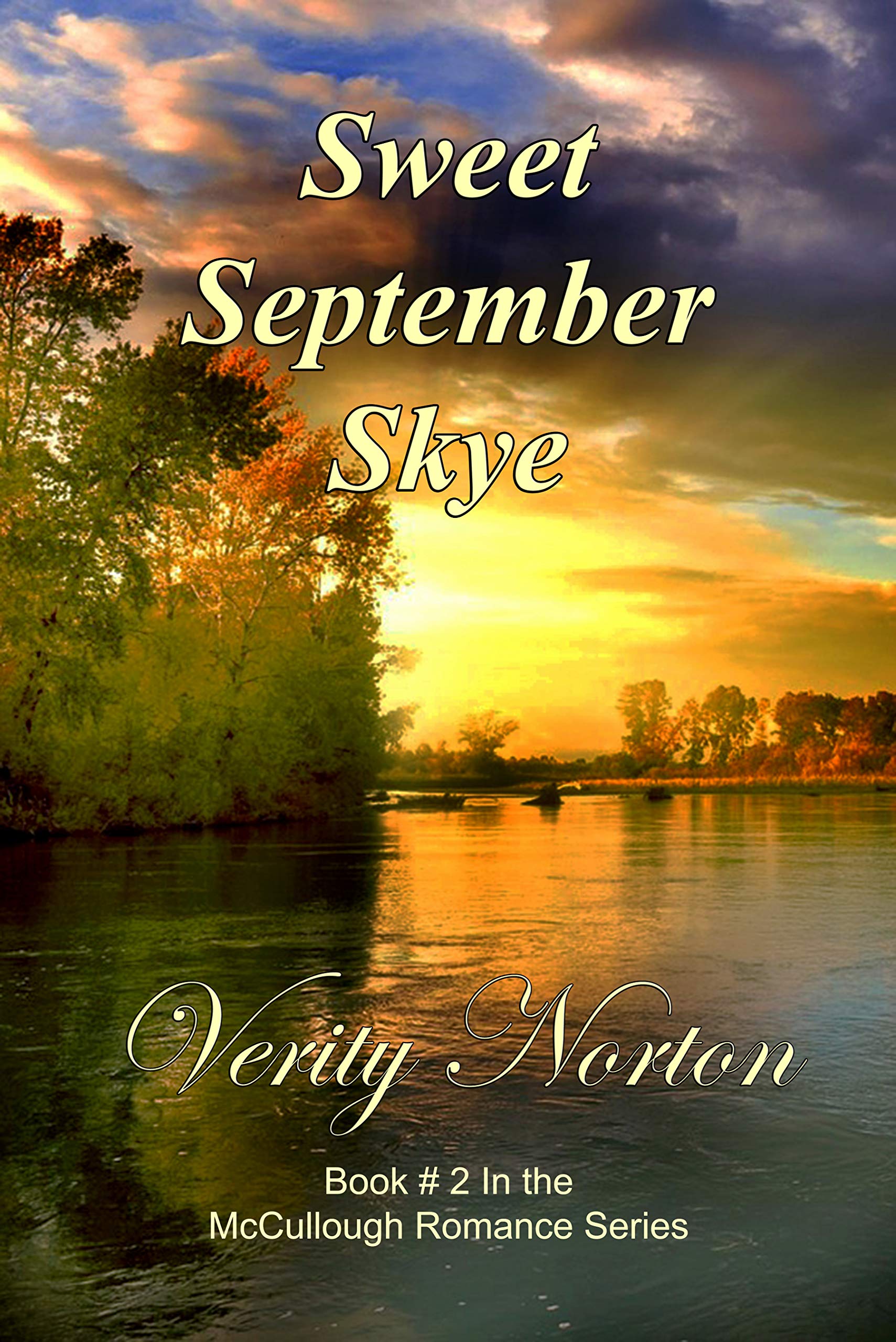 Sweet September Skye: Book #2 in the McCullough Romance Series by ...