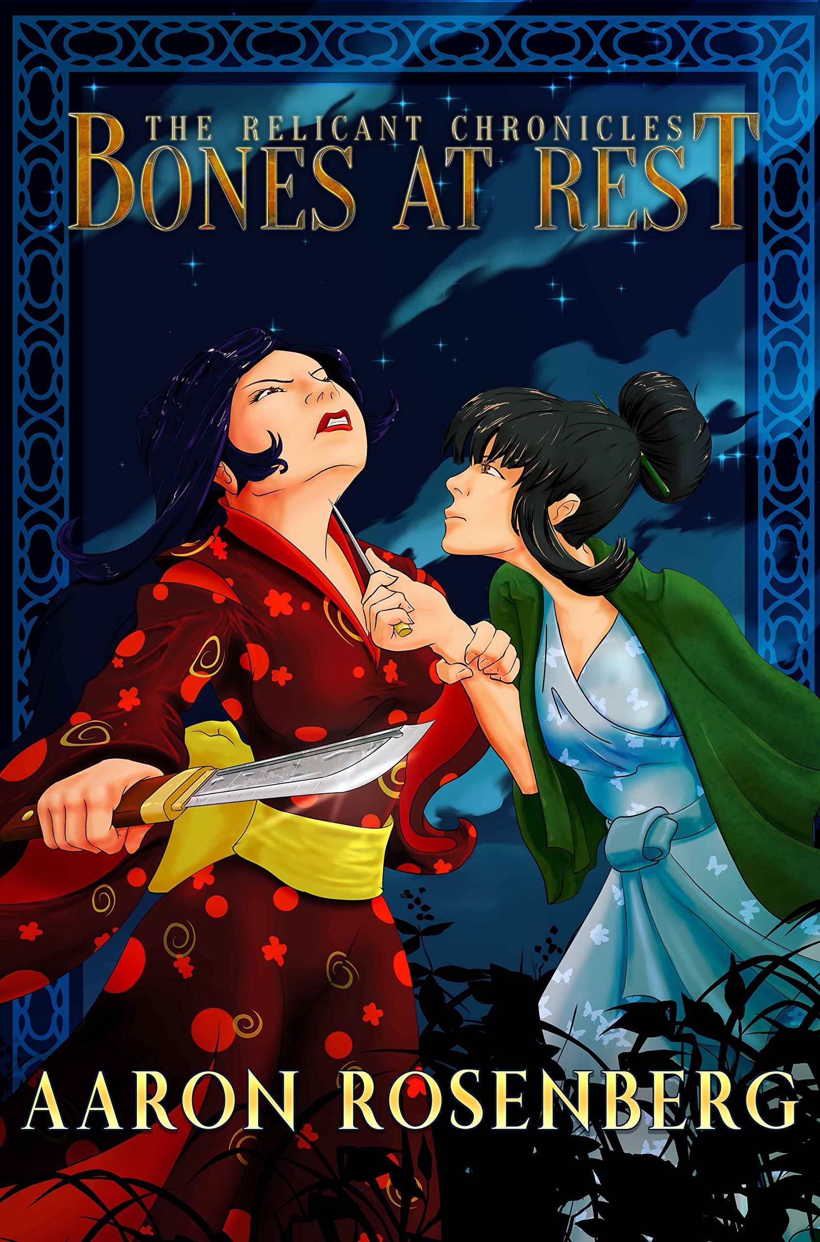 Bones At Rest (The Relicant Chronicles Book 4) by Aaron Rosenberg | Goodreads