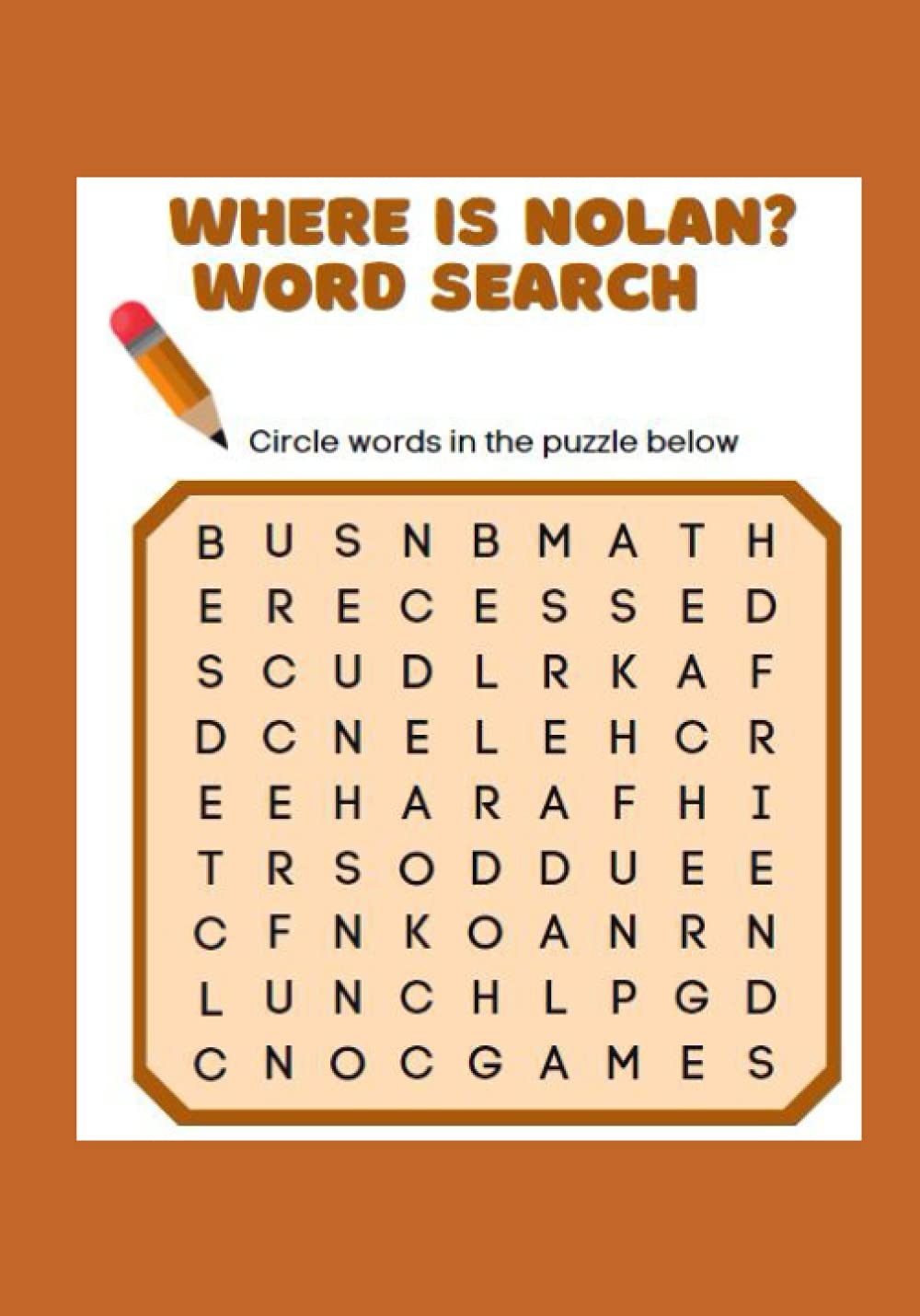Where Is Nolan Word Search The Name Nolan Is Hidden In Each Of where-is-nolan-word-search-the-name-nolan-is-hidden-in-each-of