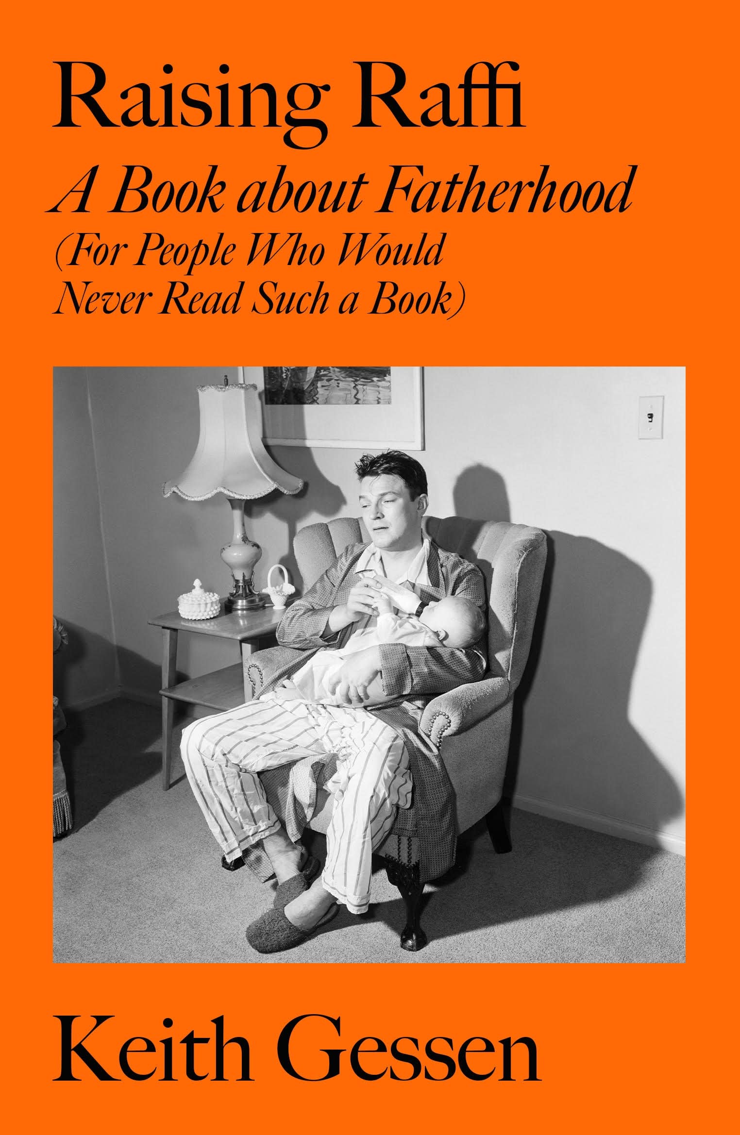 Raising Raffi: A Book about Fatherhood by Keith Gessen | Goodreads