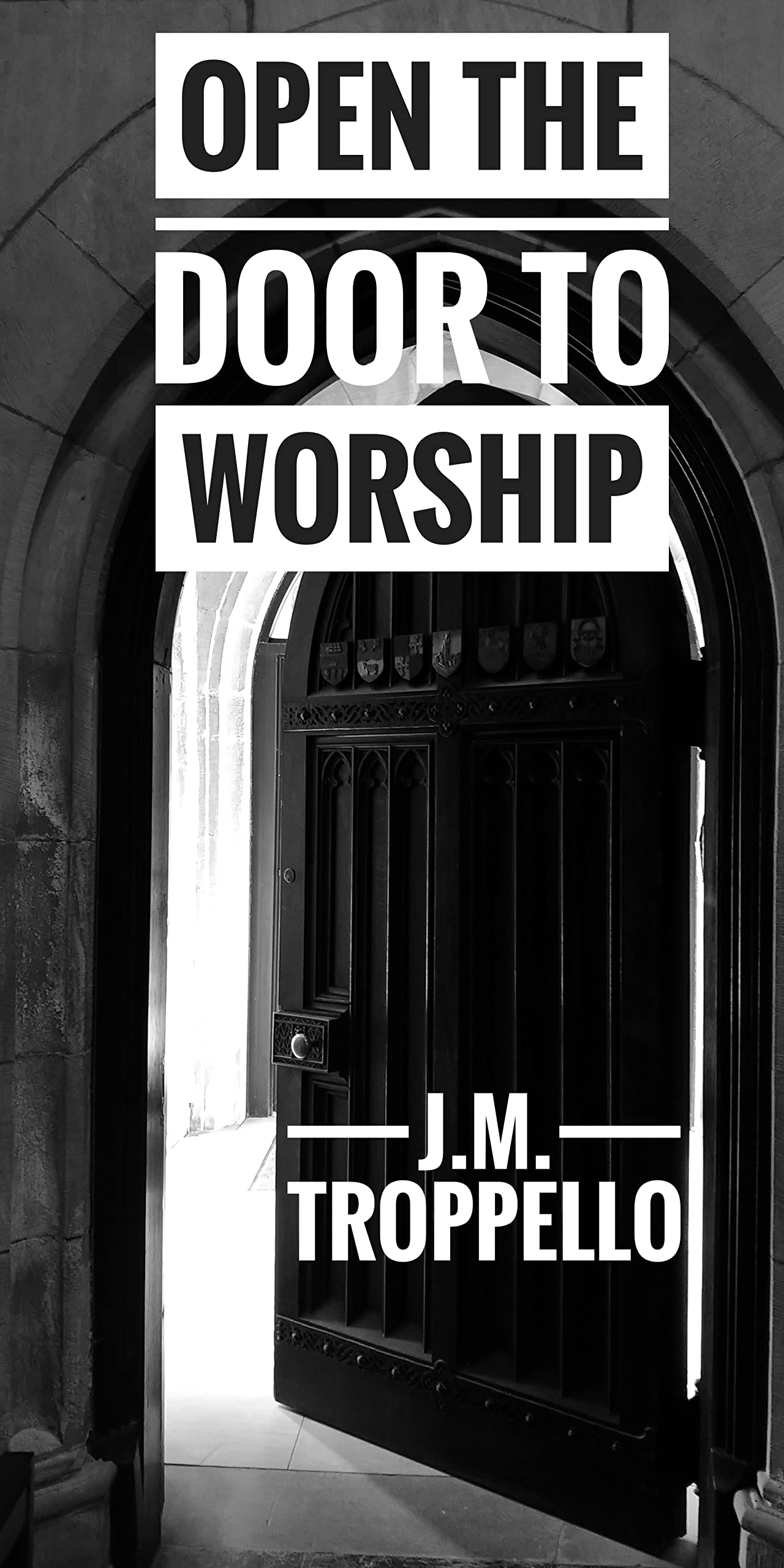 Open the Door to Worship: Praise, Praise, & More Praise by J.M ...