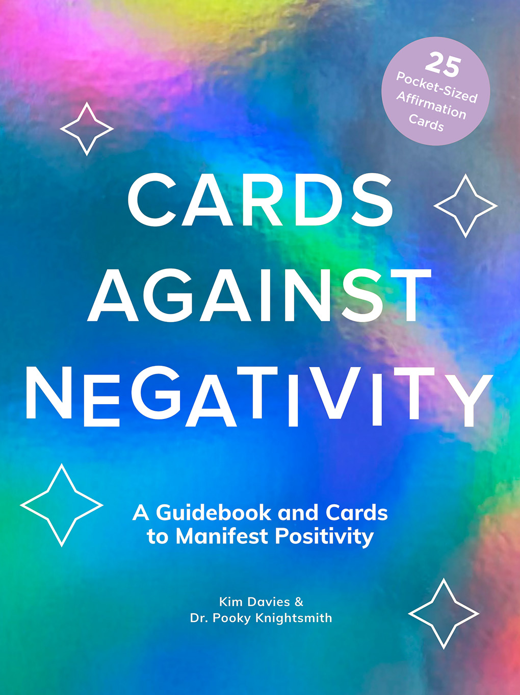 Cards Against Negativity Guidebook & Card Set: A Guidebook and Cards to ...