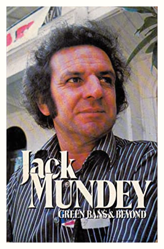 Green bans & beyond by Jack Mundey | Goodreads