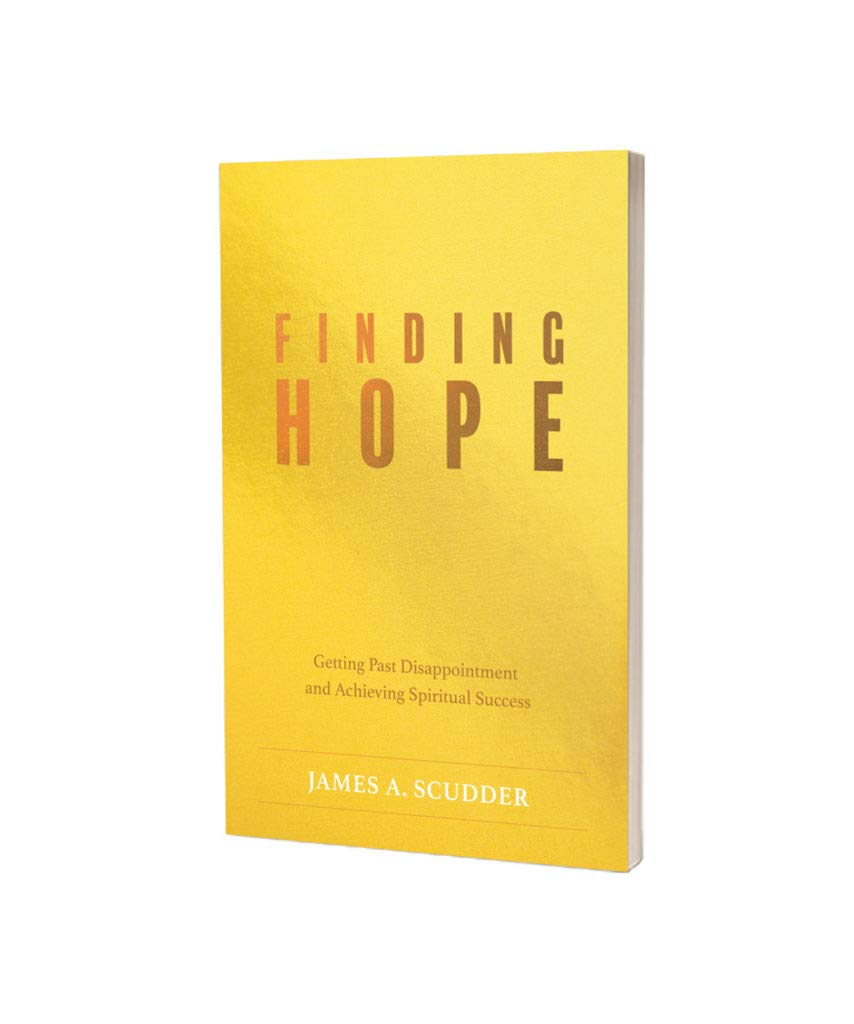 Finding Hope: Getting Past Disappointment and Achieving Spiritual ...