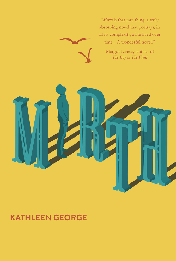 Mirth: A Novel by Kathleen George | Goodreads
