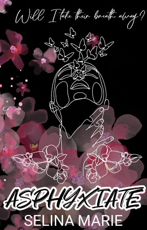 Asphyxiate by Selina Marie | Goodreads