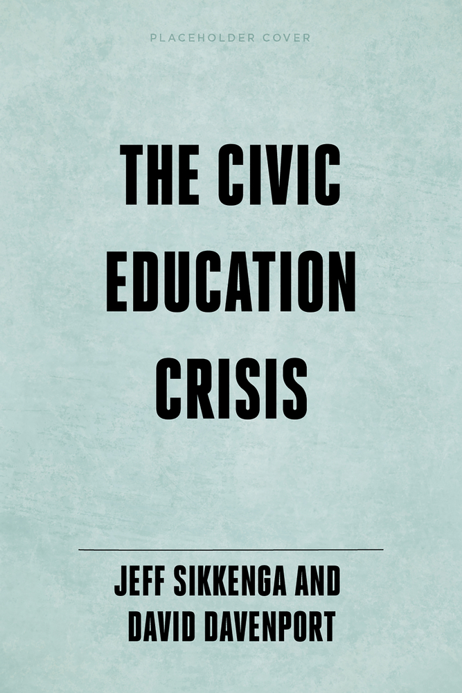 A Republic, If We Can Teach It: Fixing America's Civic Education Crisis ...