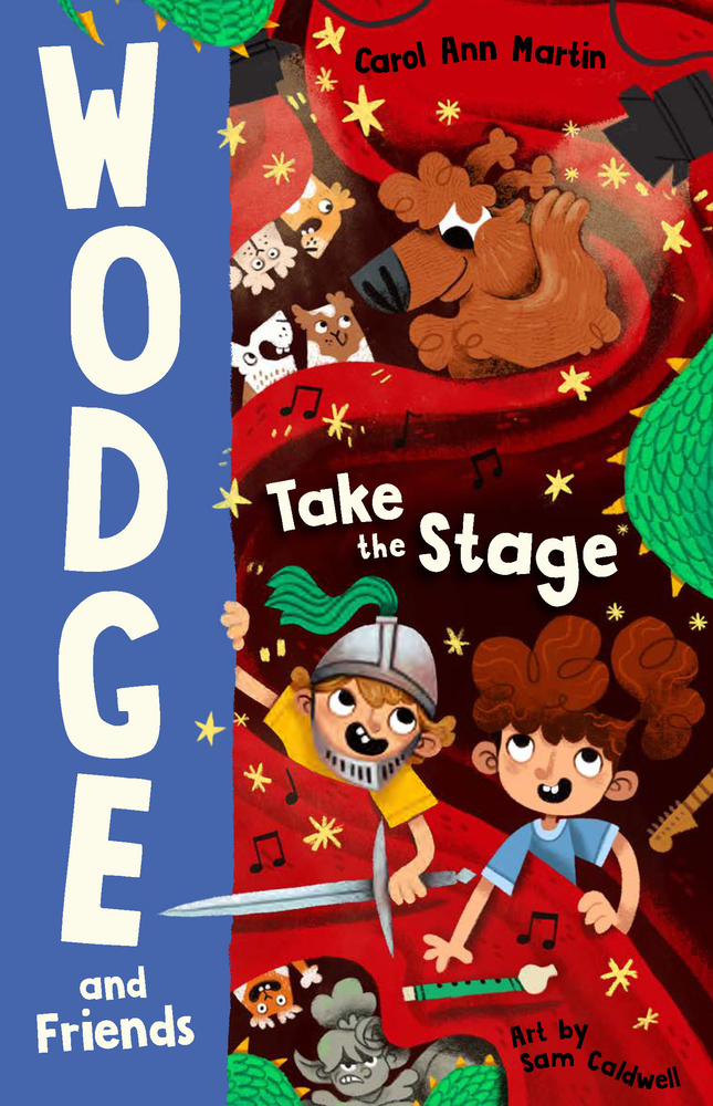 Take the Stage: Wodge and Friends #2 (2) by Carol Ann Martin | Goodreads