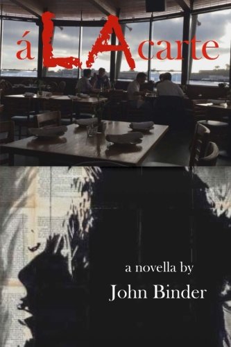 Á La Carte by John Binder | Goodreads