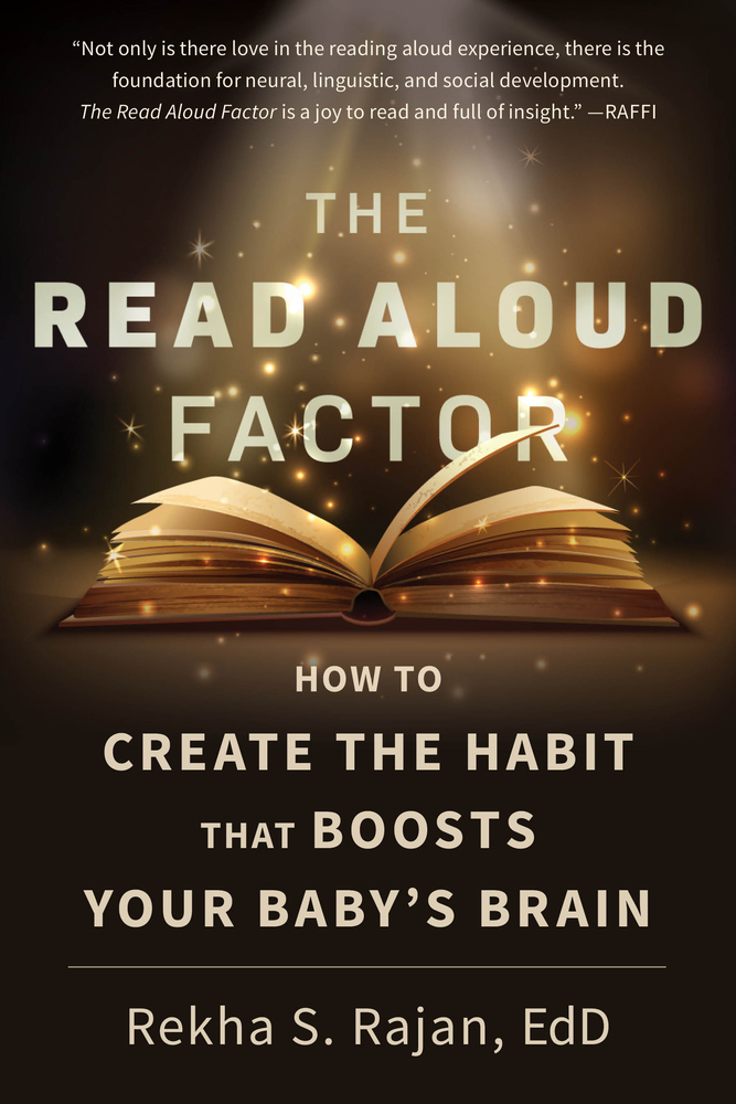 The Read Aloud Factor: How to Create the Habit That Boosts Your Baby's ...