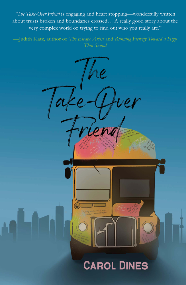 The Take-Over Friend by Carol Dines | Goodreads