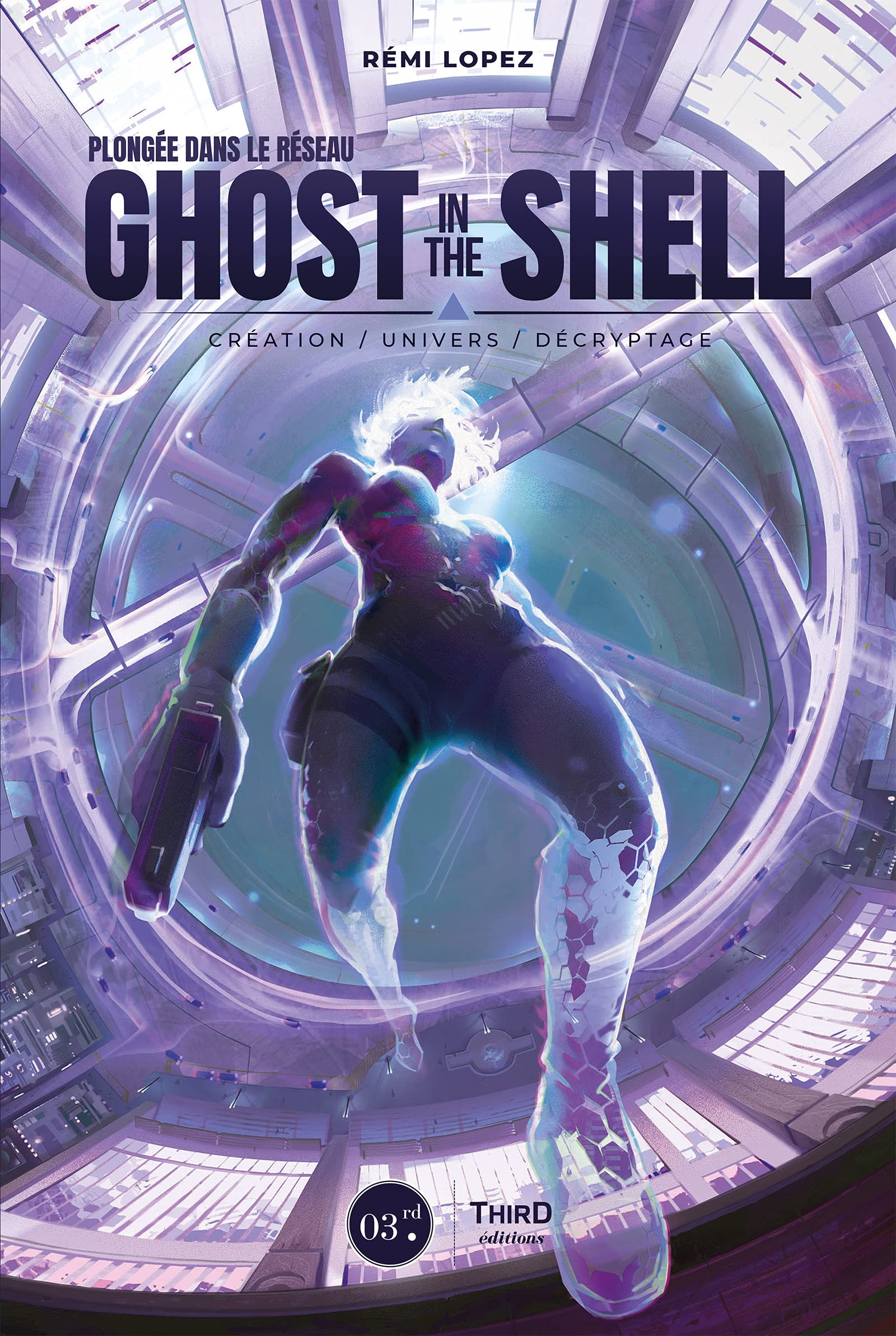Plongée dans le réseau Ghost in the Shell: Analyse littéraire by Rémi Lopez | Goodreads