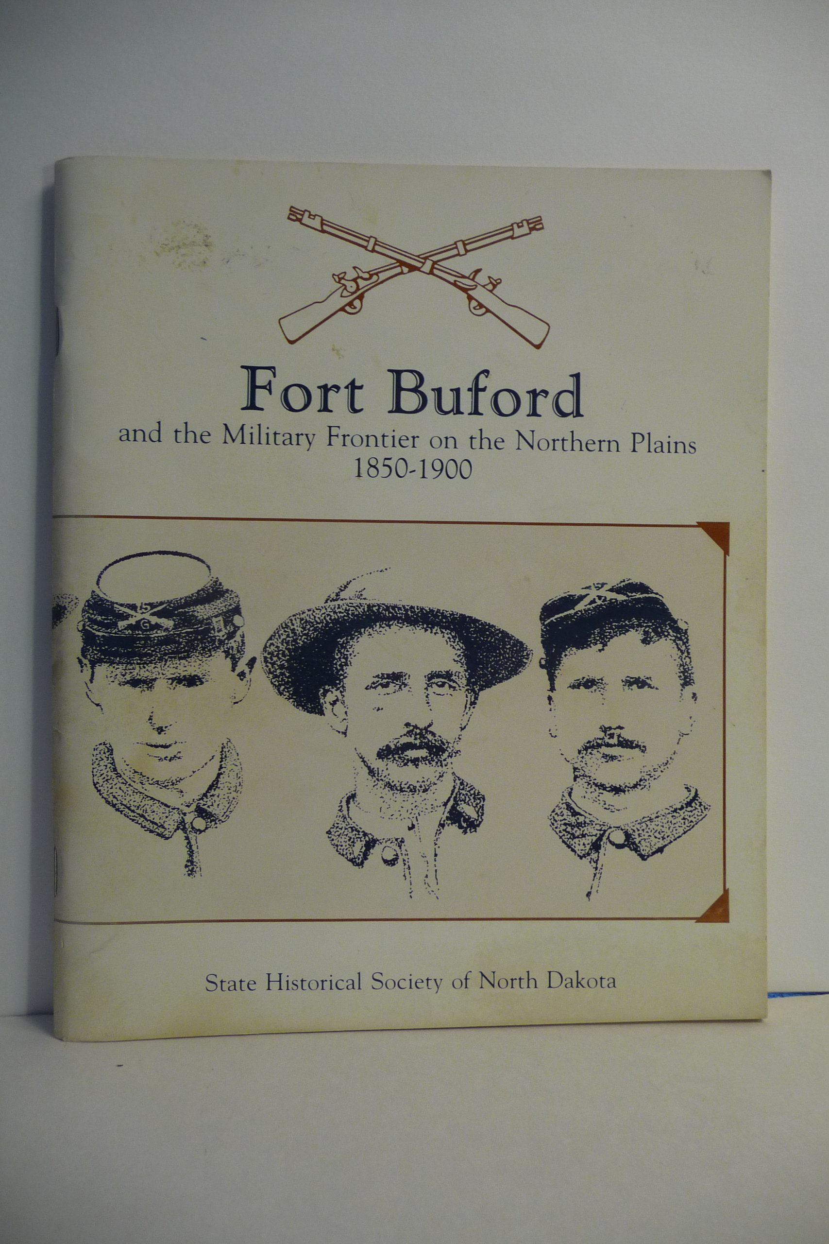 Fort Buford and the Military Frontier on the Northern Frontier Planes ...