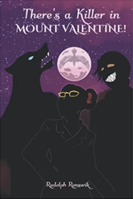 There's a Killer in Mount Valentine! by Rudolph Ronswik | Goodreads