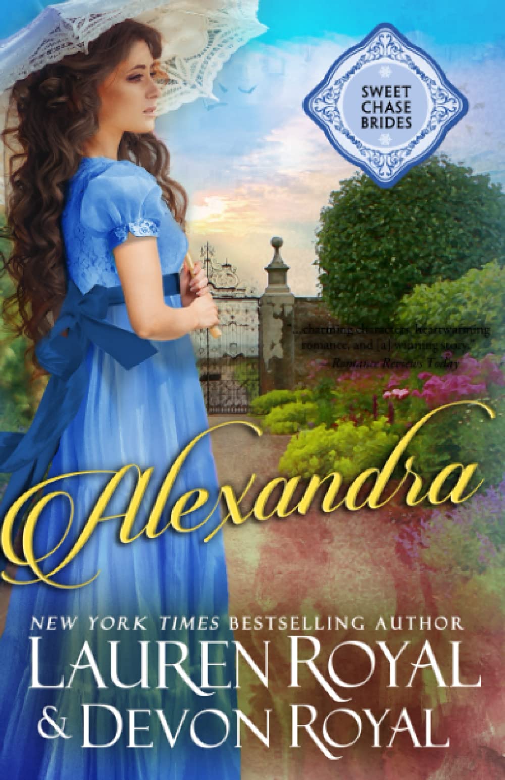 Alexandra (Sweet Chase Brides: The Regency) by Lauren Royal | Goodreads