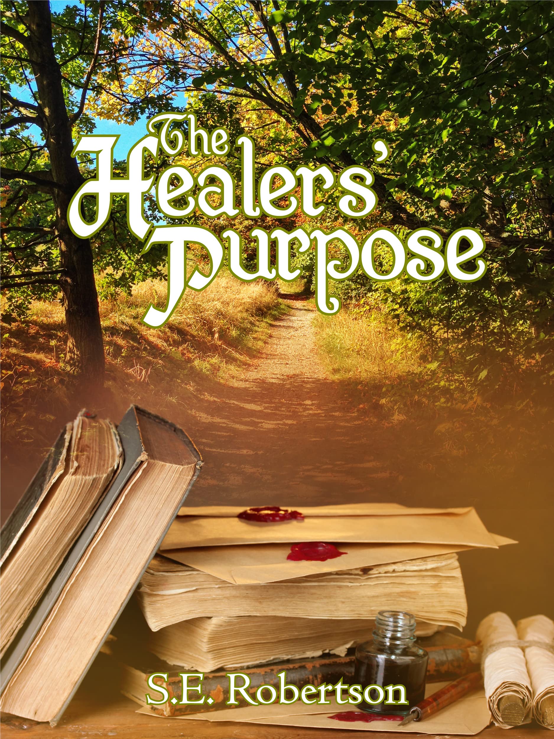 The Healers' Purpose (The Balance Academy #3) by S.E. Robertson | Goodreads