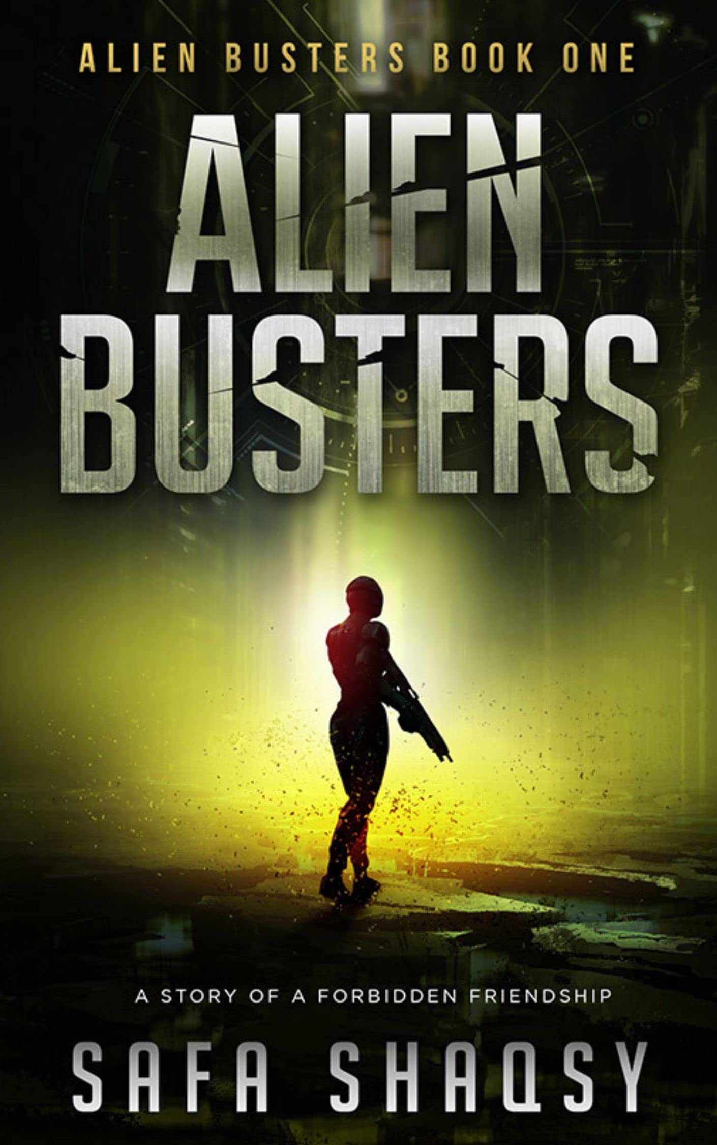 Alien Busters by Safa Shaqsy | Goodreads