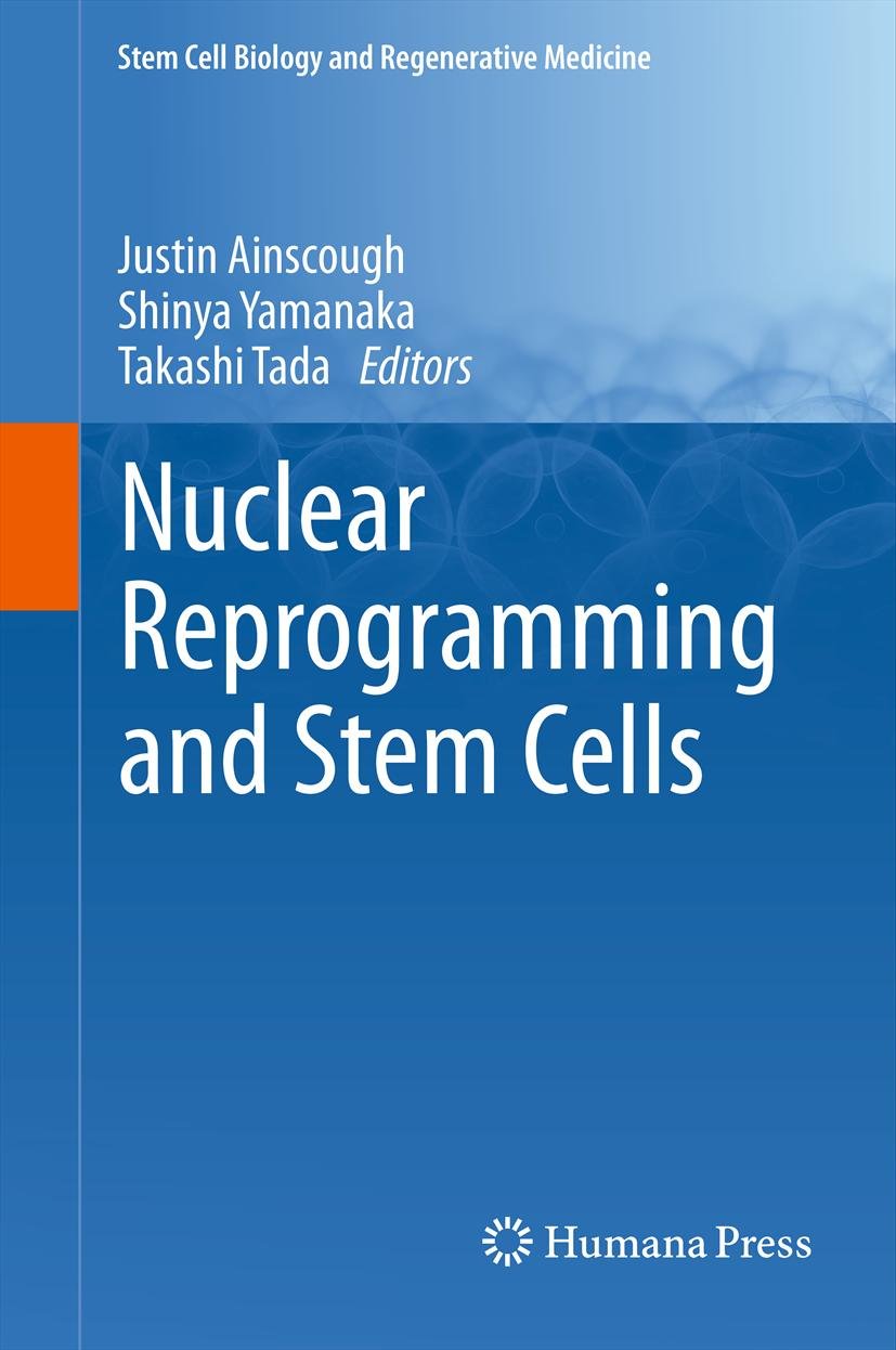 Nuclear Reprogramming and Stem Cells by Justin Ainscough | Goodreads
