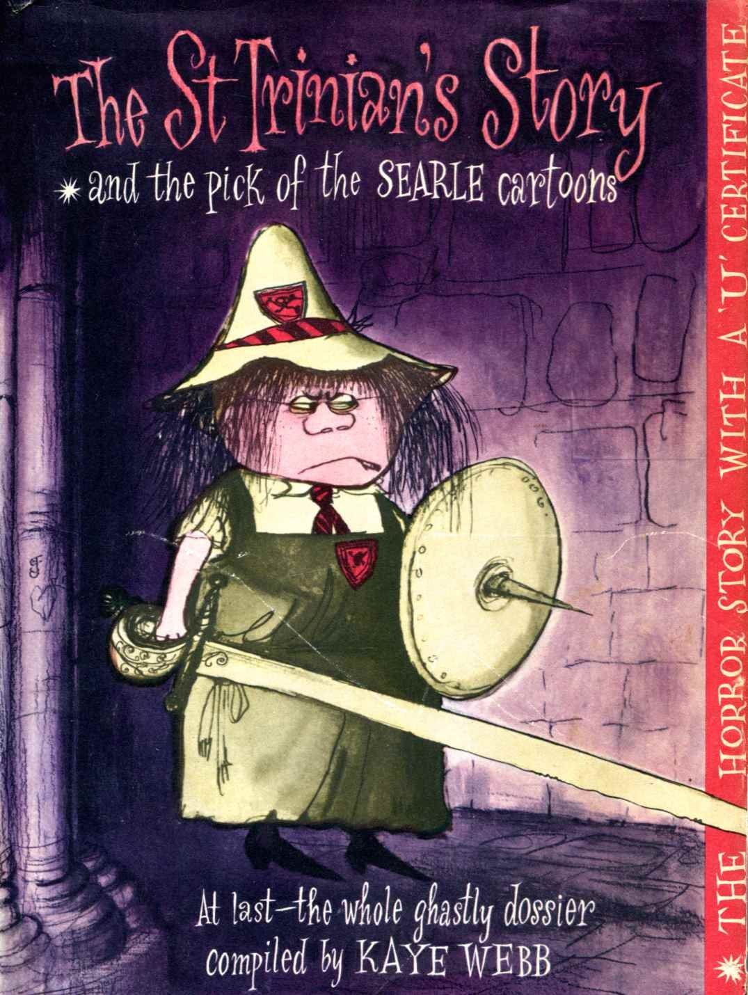 The St Trinians Story and the pick of the Searle cartoons by Kaye Webb ...