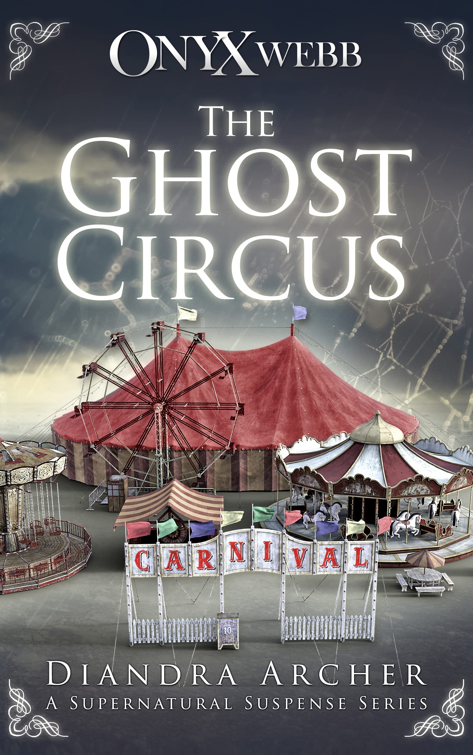 The Ghost Circus: An Onyx Webb Supernatural Thriller by Diandra Archer ...