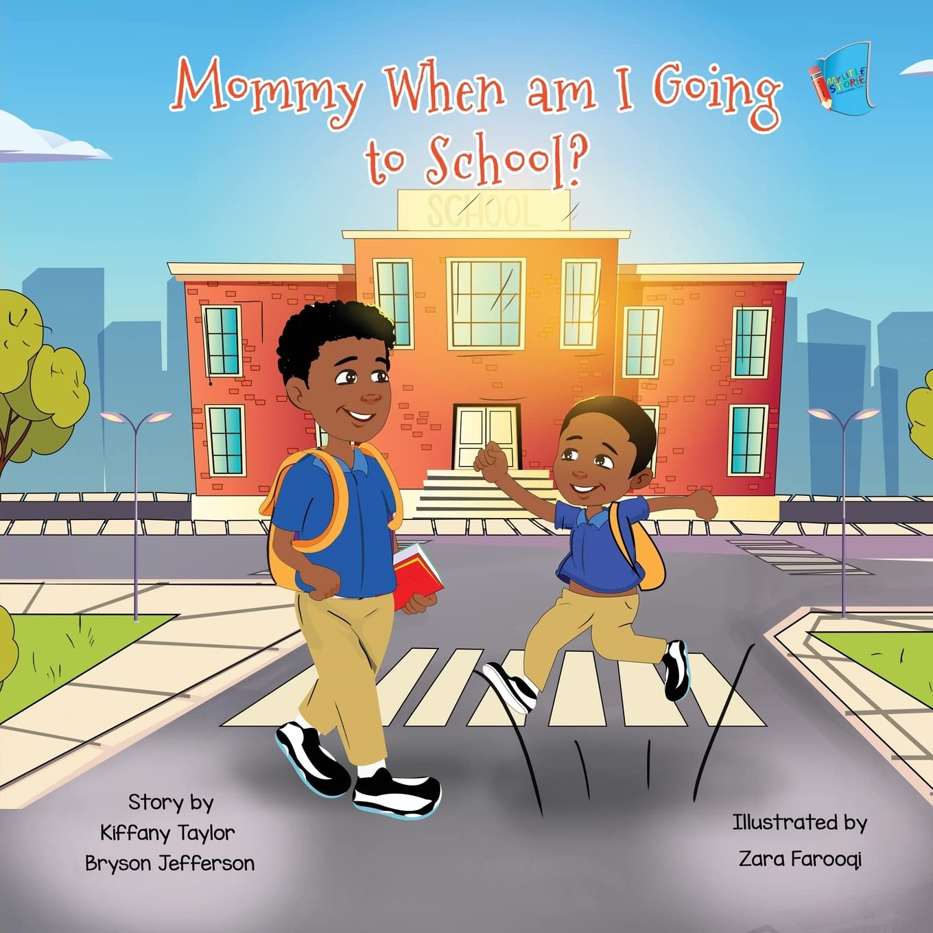 Mommy When Am I Going to School by Kiffany Taylor | Goodreads