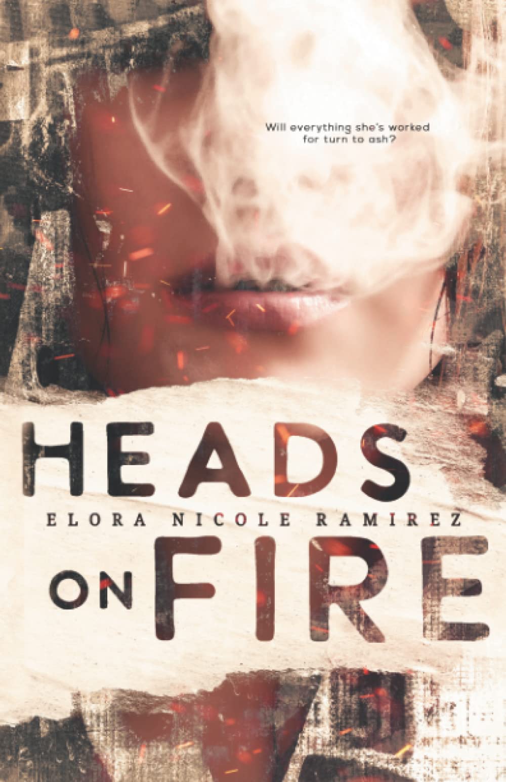 Heads on Fire by Elora Nicole Ramirez | Goodreads