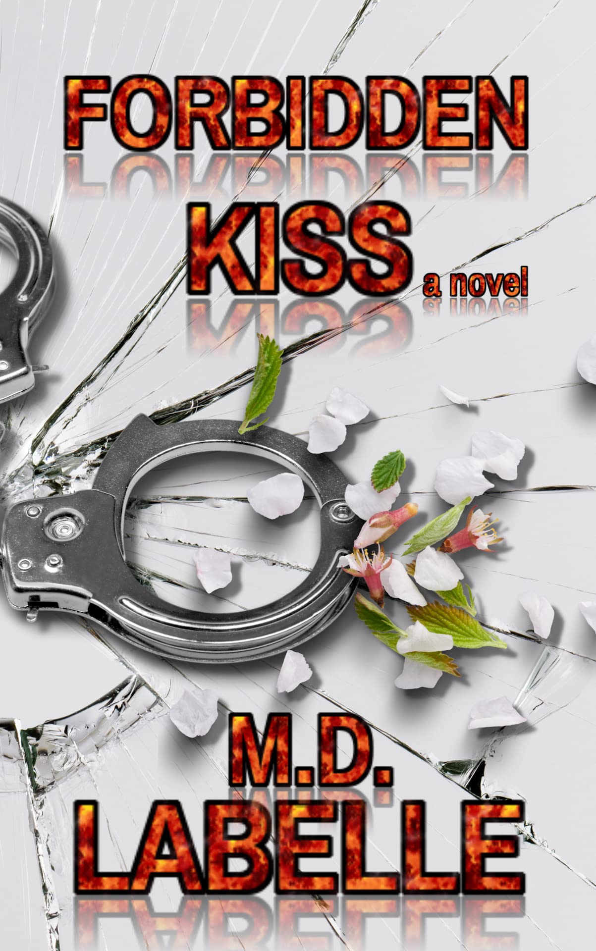 Forbidden Kiss by M.D. LaBelle | Goodreads