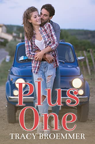 Plus One by Tracy Broemmer | Goodreads