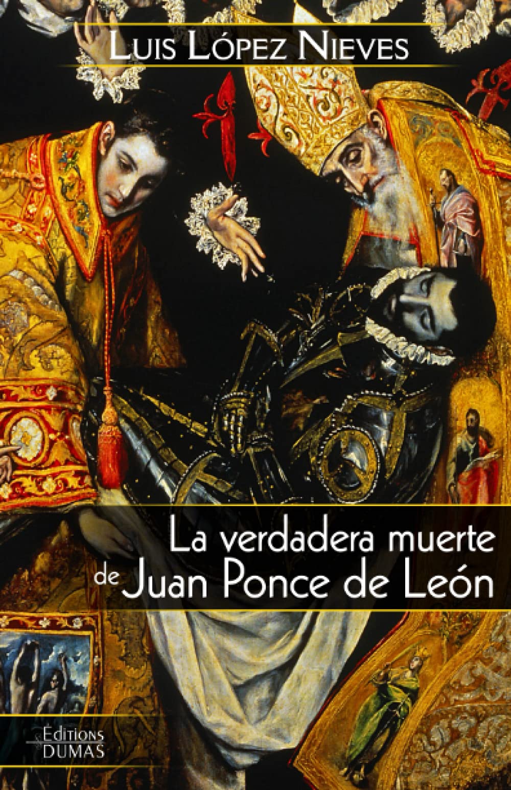 La verdadera muerte de Juan Ponce de León by Luis López Nieves | Goodreads