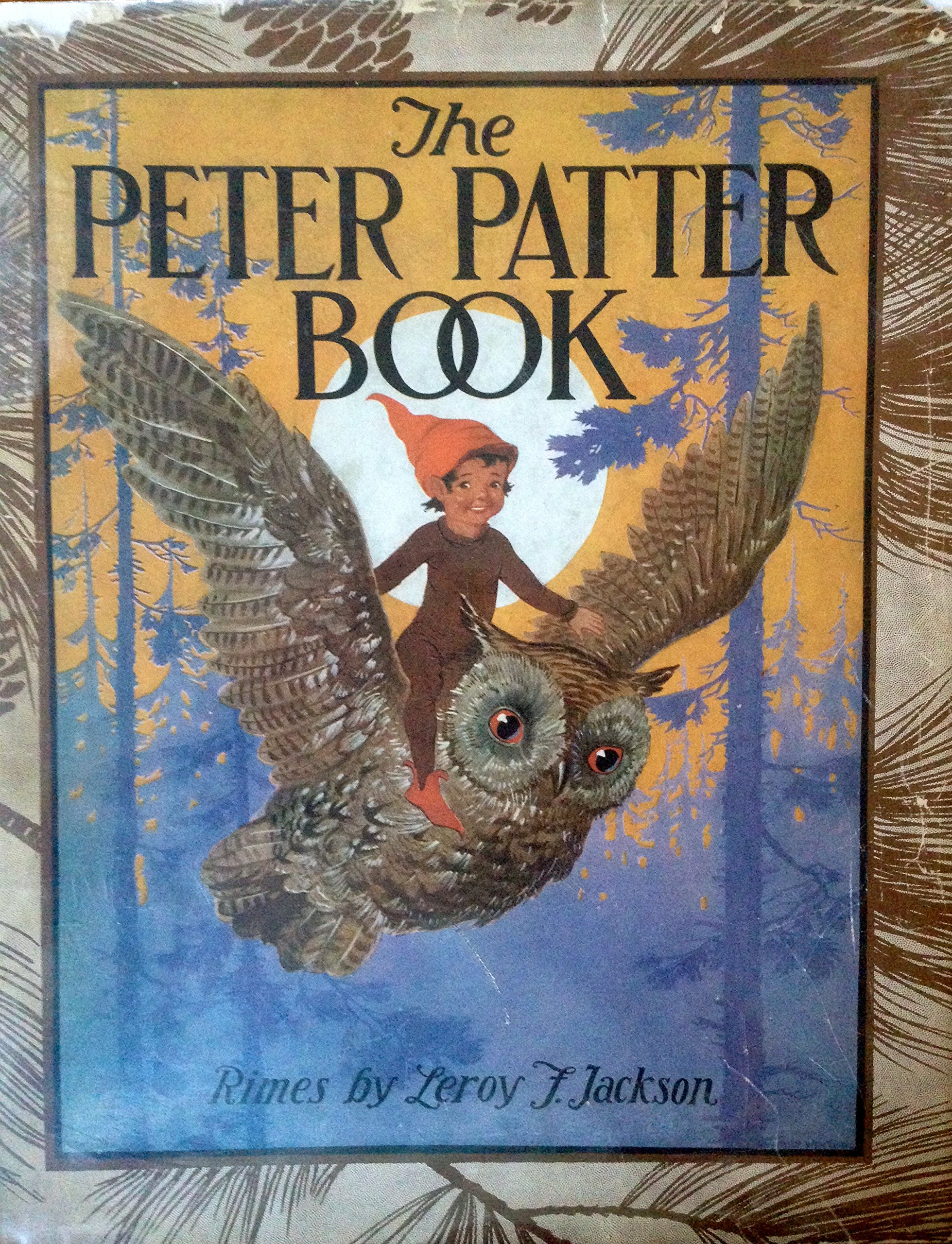 The Peter Patter Book: Rimes for Children by Leroy Freeman Jackson ...