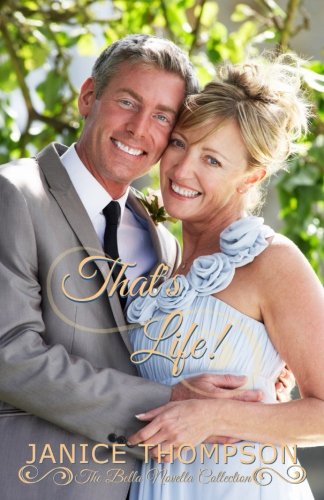 That's Life (The Bella Novella Series) by Janice Thompson | Goodreads